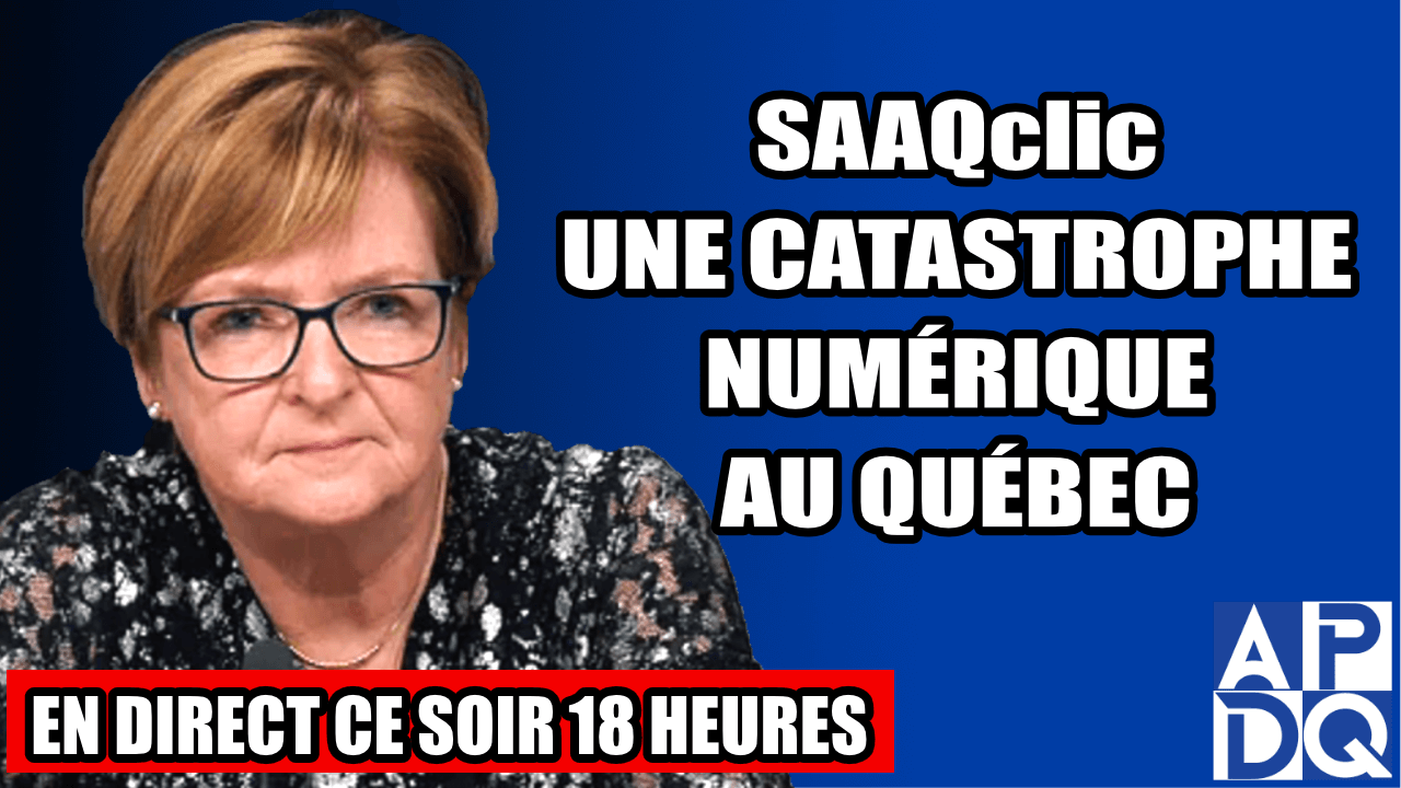 SAAQclic une catastrophe numérique au Québec - 20 février 2025